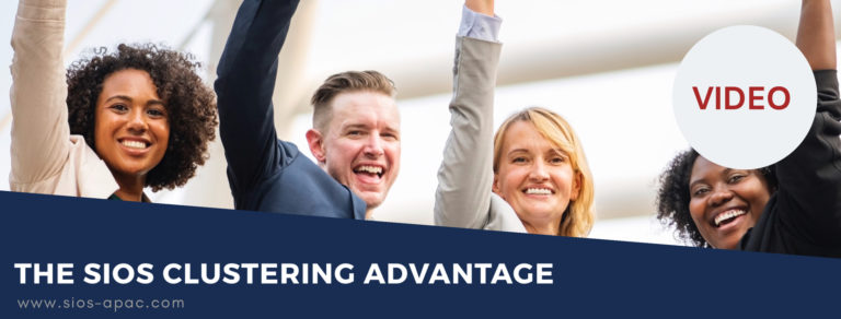 Video: The SIOS Clustering Advantage
