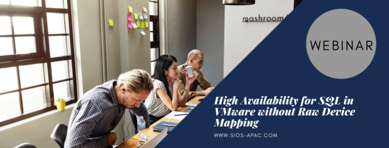 Webinar: High Availability for SQL in VMware without Raw Device Mapping
