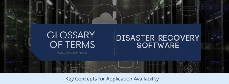 Glossary: Disaster Recovery Software - SIOS SANless clusters