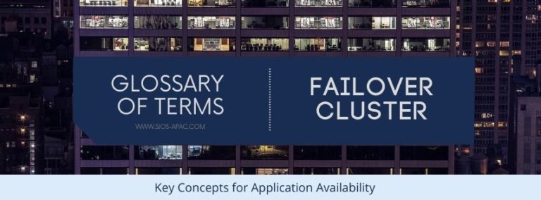 Glossary: Failover Cluster - SIOS SANless clusters