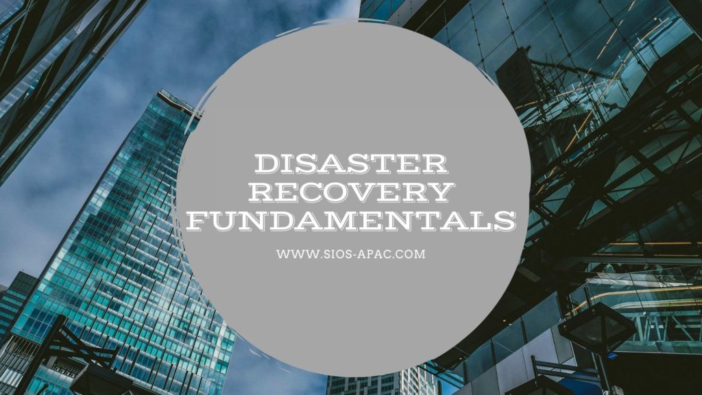 Disaster Recovery Fundamentals - SIOS SANless clusters