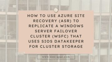 How to use Azure Site Recovery (ASR) to replicate a Windows Server Failover Cluster (WSFC) that ...